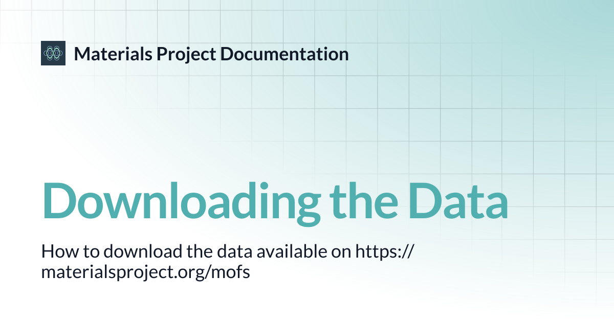 Downloading the Data | Materials Project Documentation