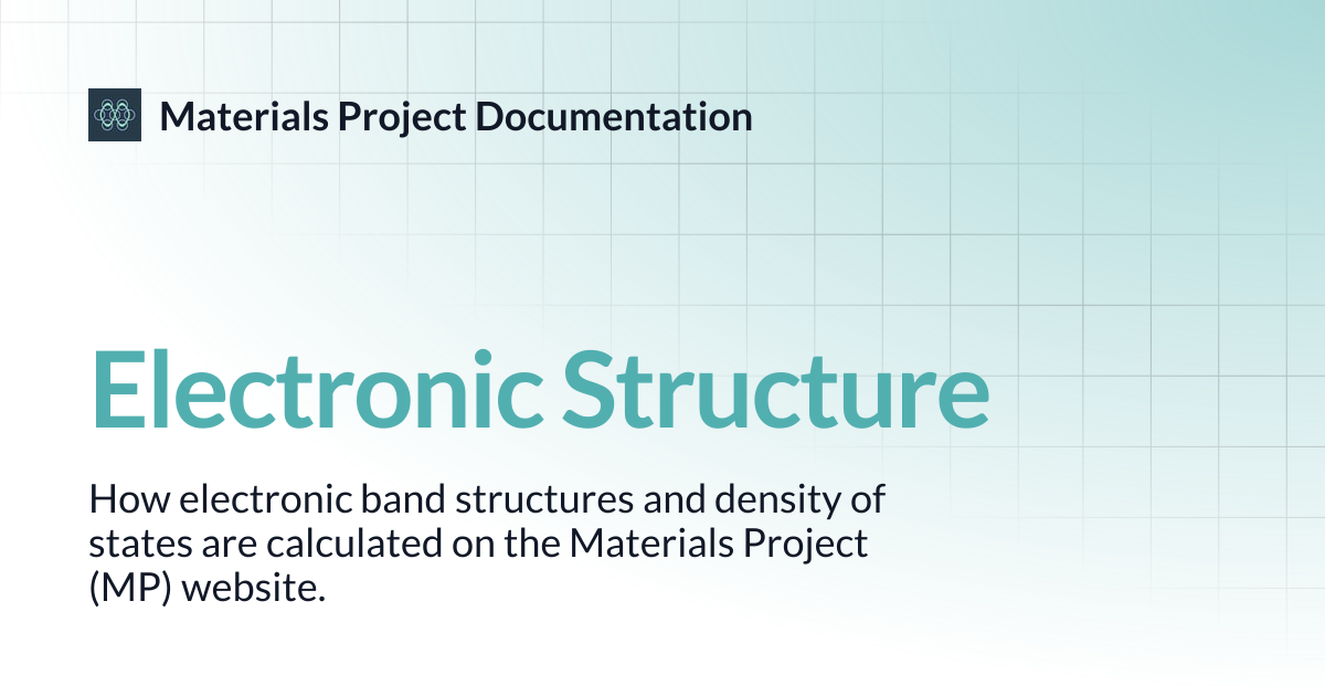 Electronic Structure | Materials Project Documentation