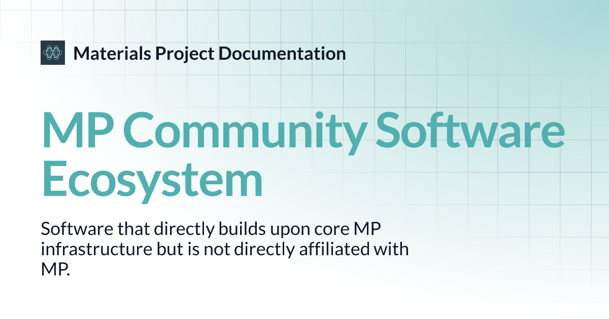 MP Community Software Ecosystem | Materials Project Documentation