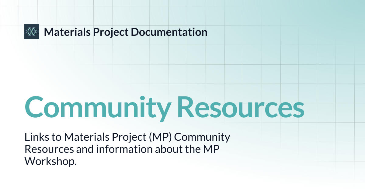 Community Resources | Materials Project Documentation