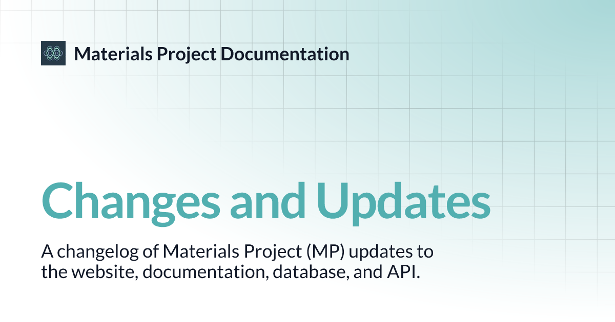 Changes and Updates | Materials Project Documentation