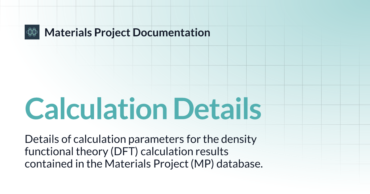 Calculation Details | Materials Project Documentation