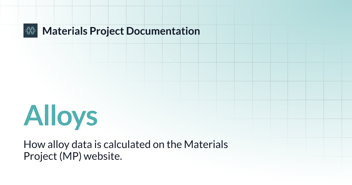 Alloys | Materials Project Documentation