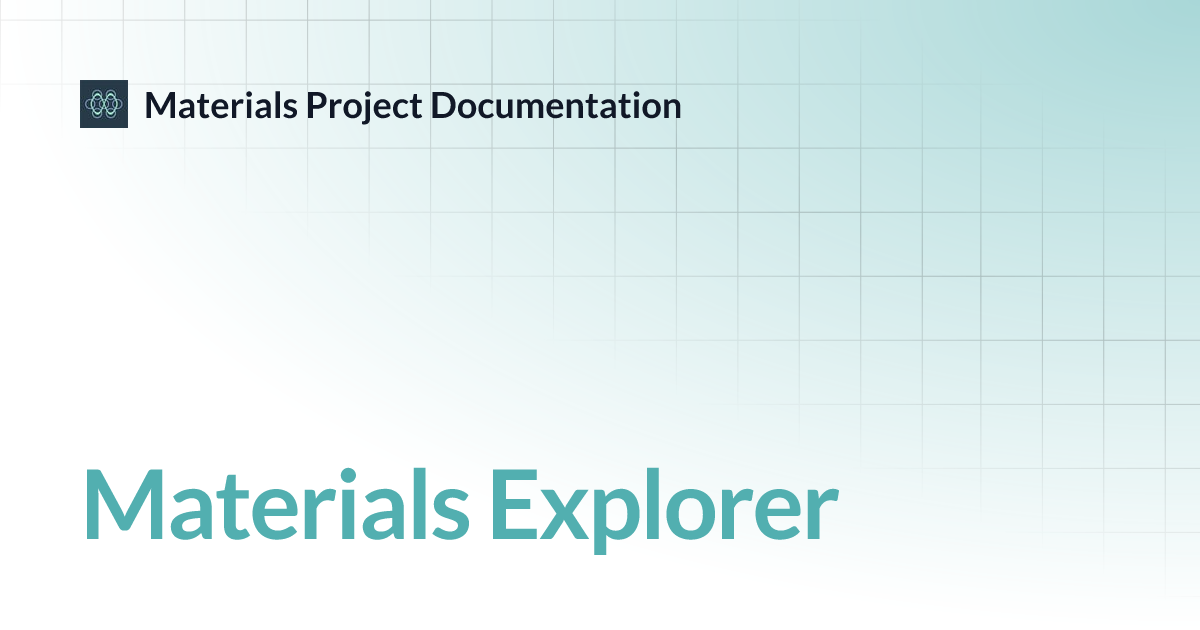 Materials Explorer | Materials Project Documentation