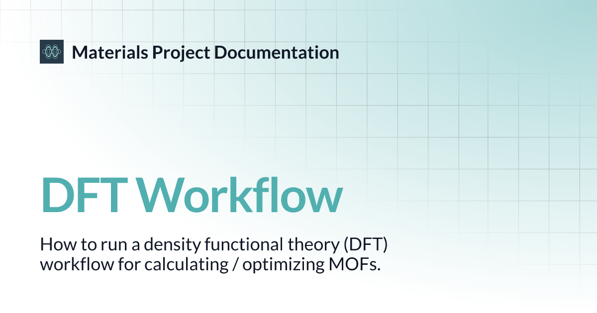 DFT Workflow | Materials Project Documentation