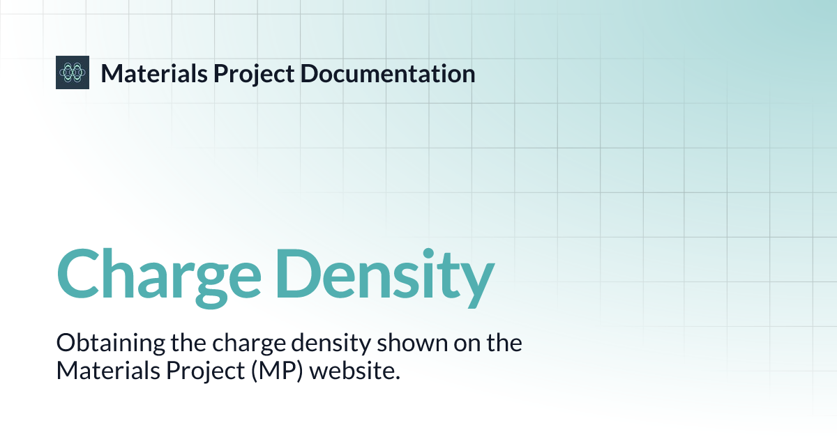 Charge Density | Materials Project Documentation